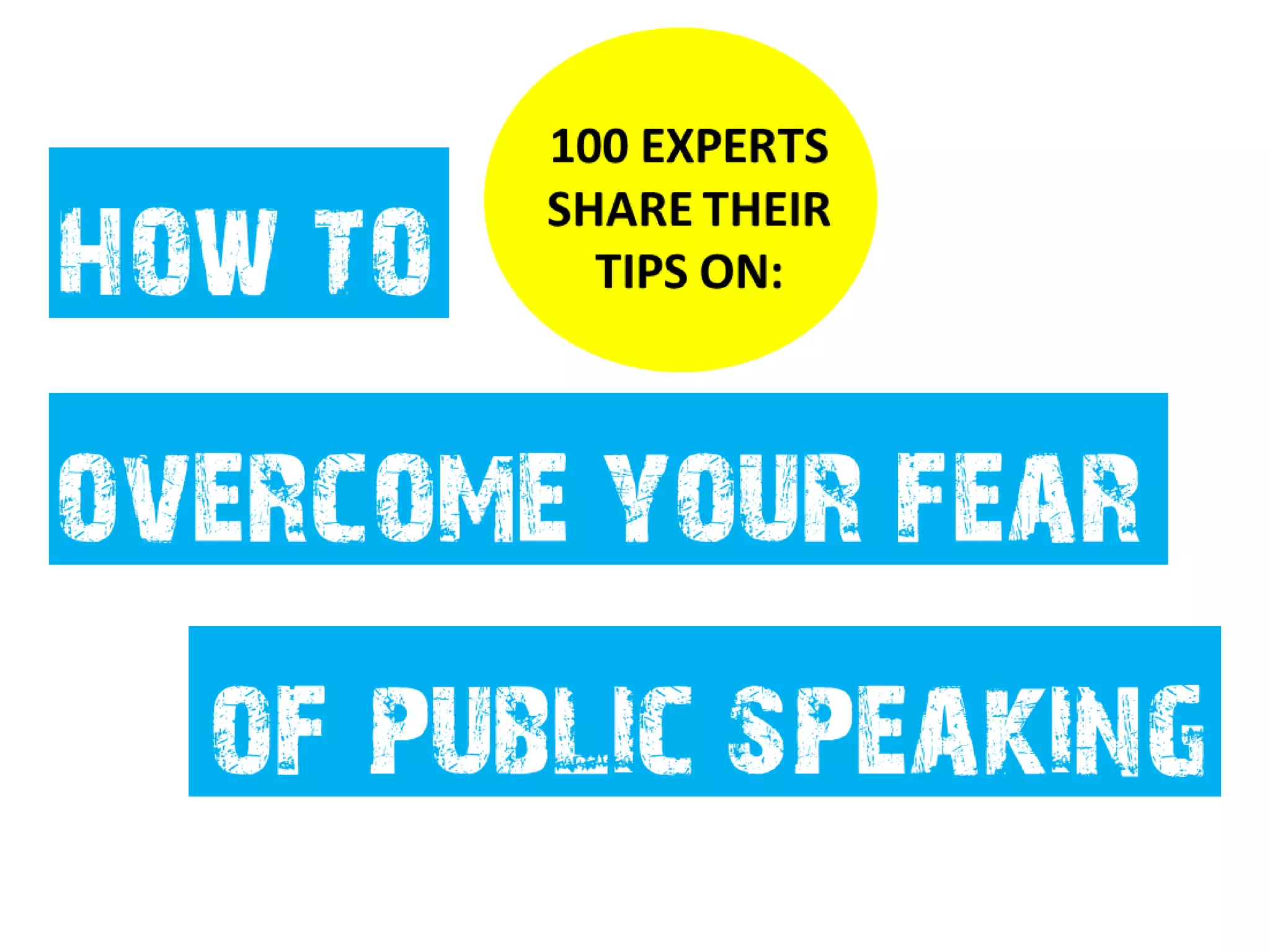 How to Overcome Your Fear of Public Speaking - Stage fright to Stage ...