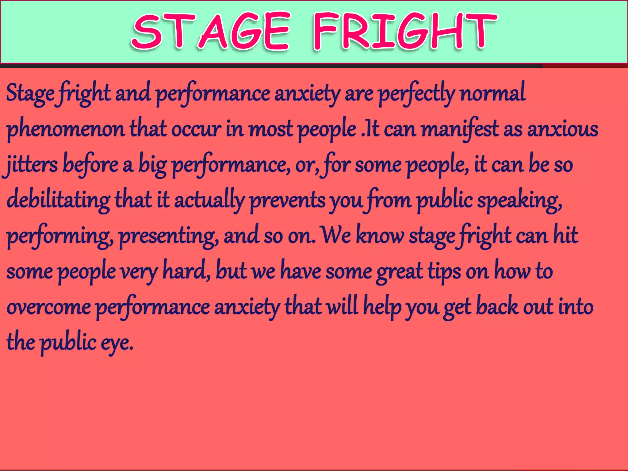 How to overcome stage fright | PPTX | Brain and Nervous System ...