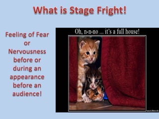How to overcome stage fright | PPTX