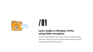 How to Password Protect a Folder in Windows10 | PPTX | Operating ...