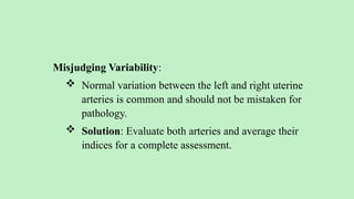 HOW TO PERFORM AND INTERPRET UTERINE ARTERY DOPPLER copy.pptx