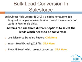 How to perform bulk lead conversion in salesforce | PPT