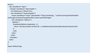 How to perform debounce in react | PPT