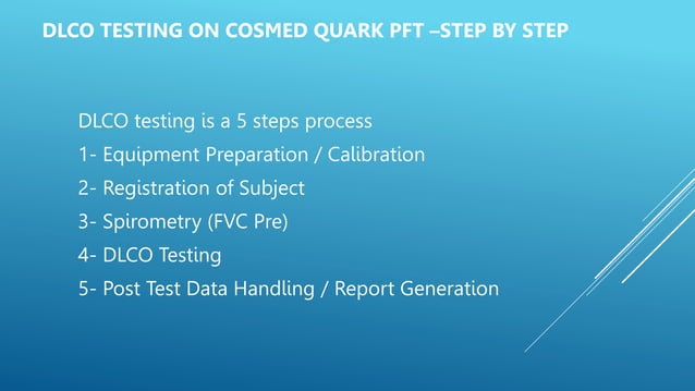 HOW TO PERFORM DLCO.pptx | Lung and Respiratory Health | Diseases and ...