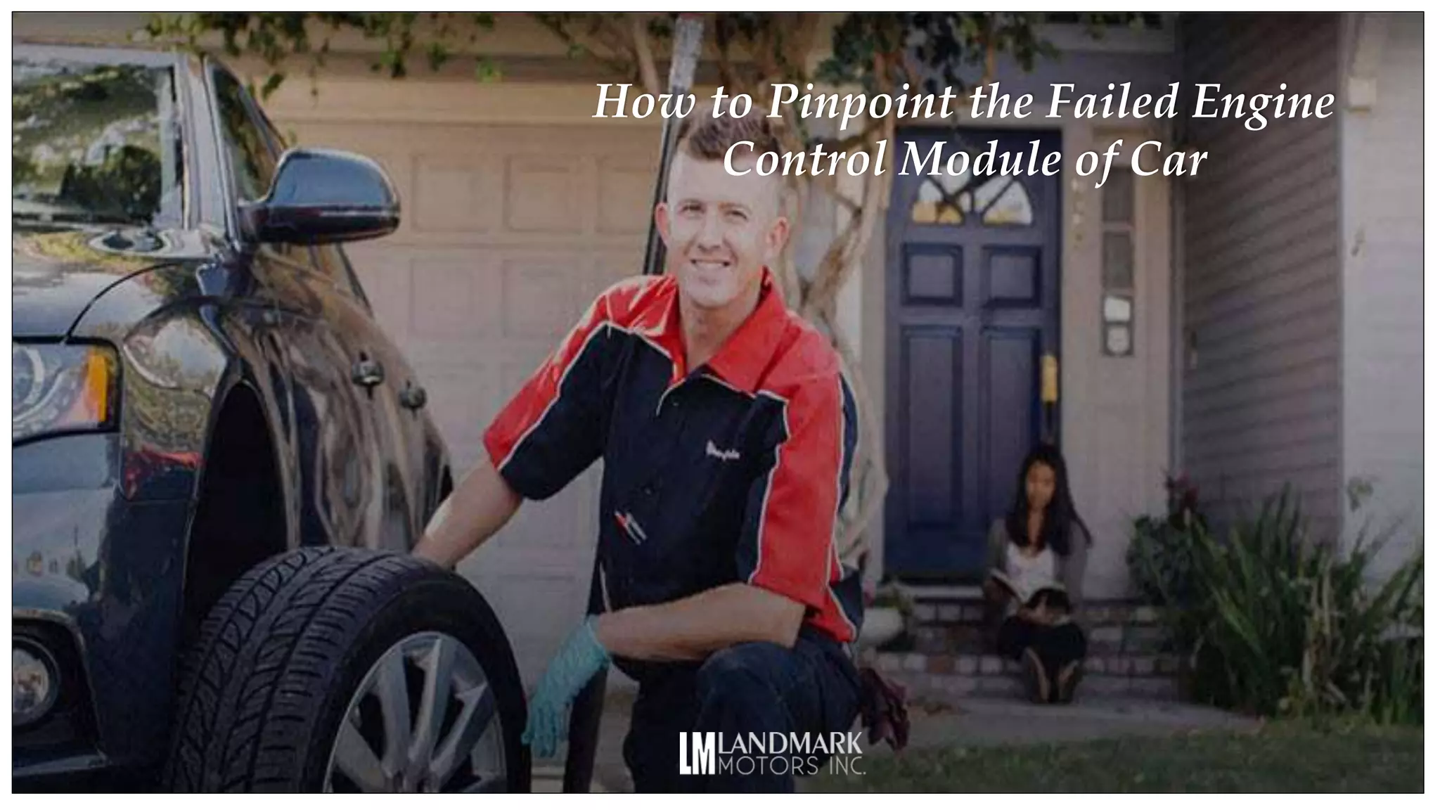 How to Pinpoint the Failed Engine Control Module of Car | PPT