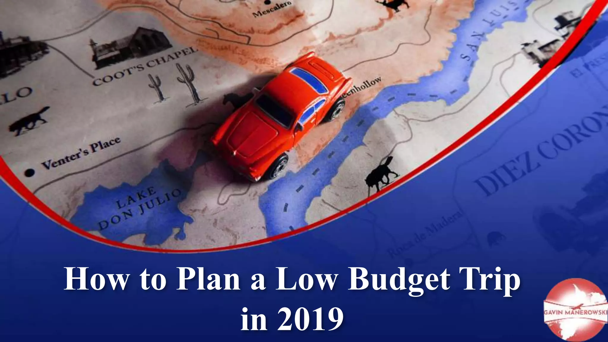 Plan a Low Budget Trip in 2019 | PPTX