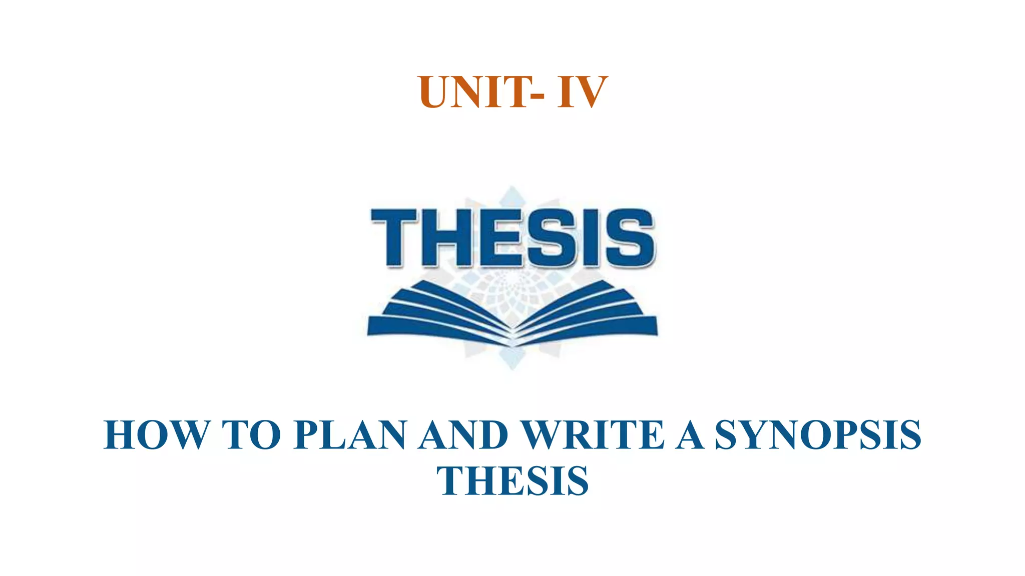 How to plan and write a synopsis and thesis | PPT | Education