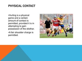 How to play hurling | PPT | Soccer | Sports