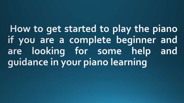 How to play piano for beginners | PPTX