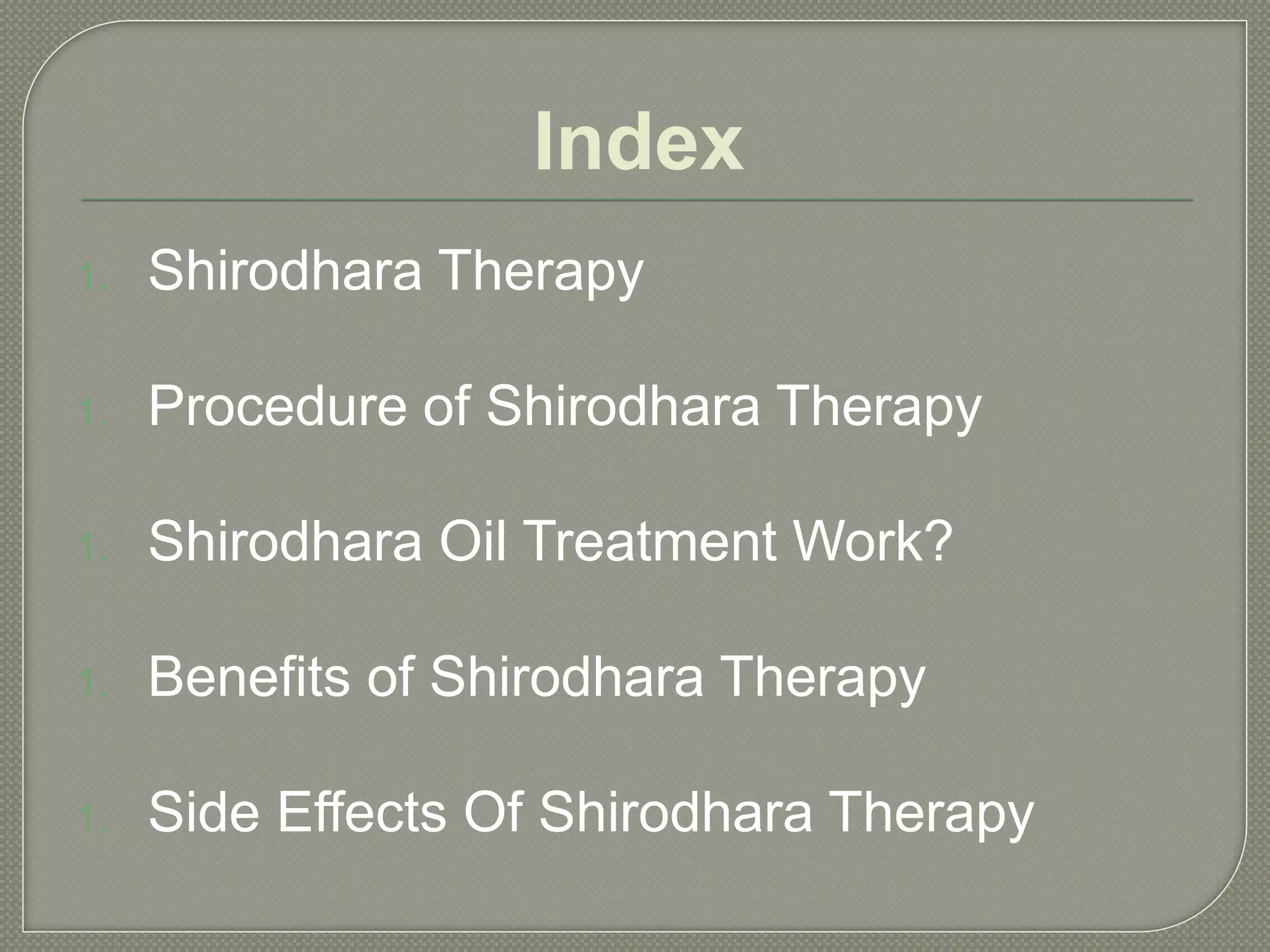 How to Pour Oil in a Shirodhara Therapy | PPTX