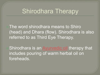 How to Pour Oil in a Shirodhara Therapy | PPTX