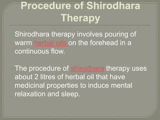 How to Pour Oil in a Shirodhara Therapy | PPTX