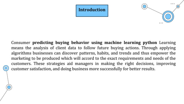 How to Predict Buying Behavior using Machine Learning Python | PPTX