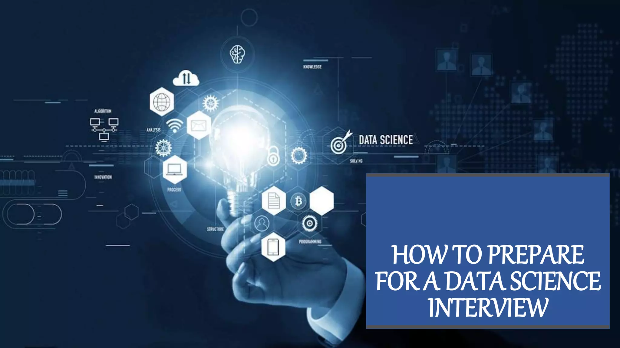 How to prepare for a data science interview? | PPTX