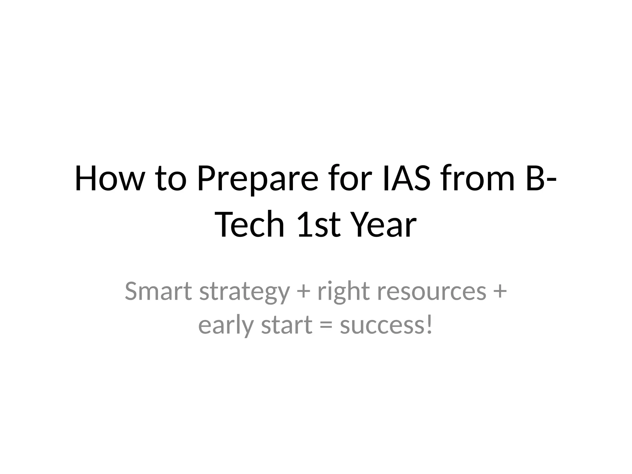 How to prepare for IAS from BTechPPT.pptx