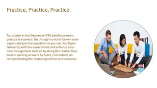 How to Prepare for the Diploma in ACCA IFRS Certificate Exam.pptx