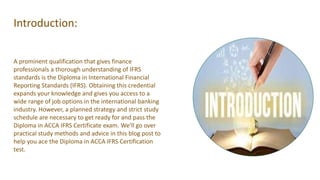 How to Prepare for the Diploma in ACCA IFRS Certificate Exam.pptx