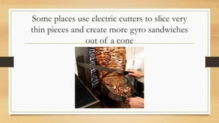 How to prepare greek gyro | PPT | Free Download