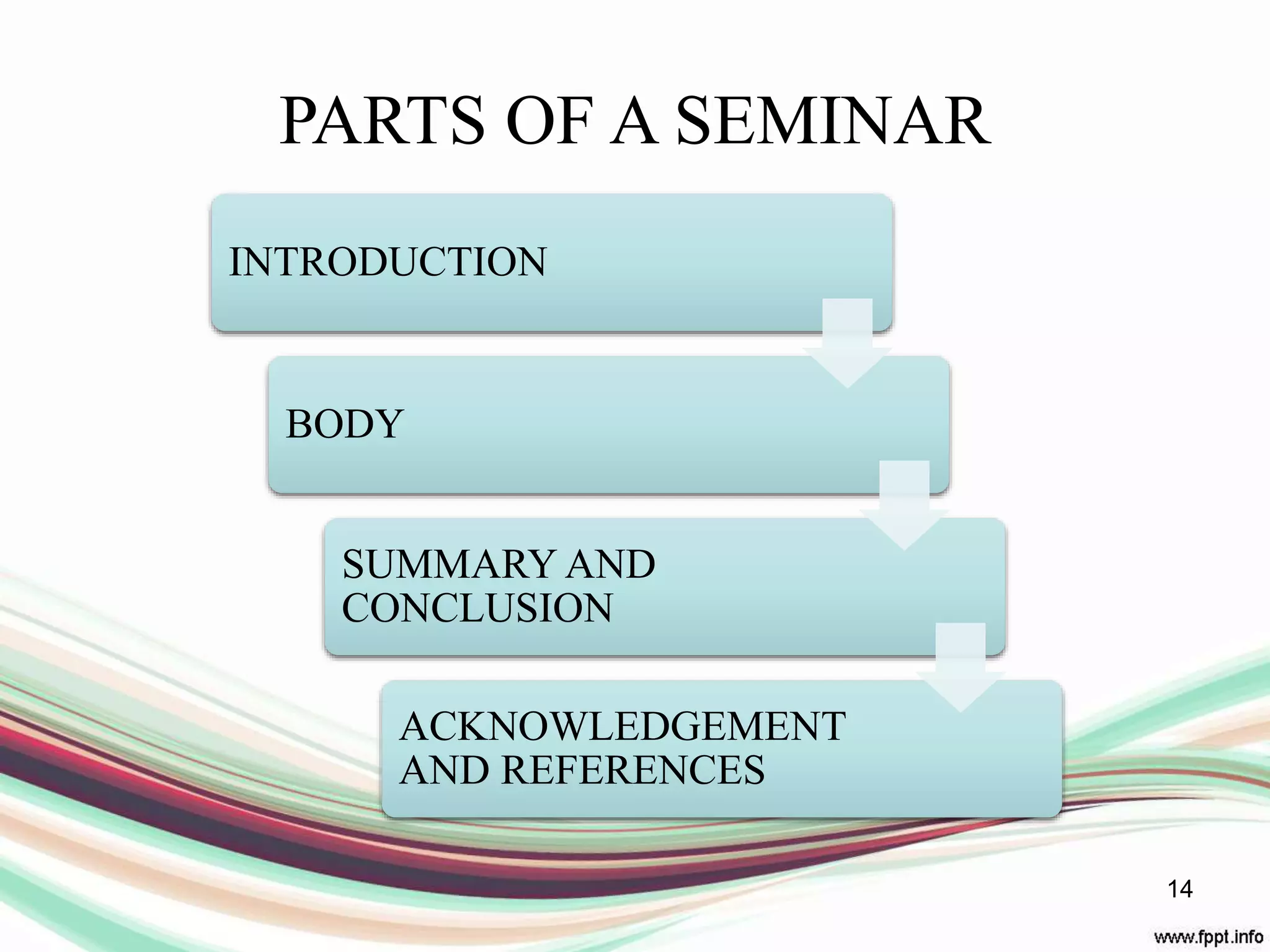 How to present a seminar | PPTX