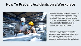 How to prevent accidents in a workplace | PPT