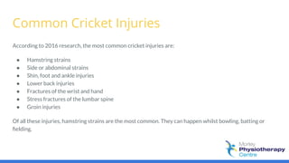 How to Prevent Common Cricket Injuries- Morley Physiotheraphy | PPT