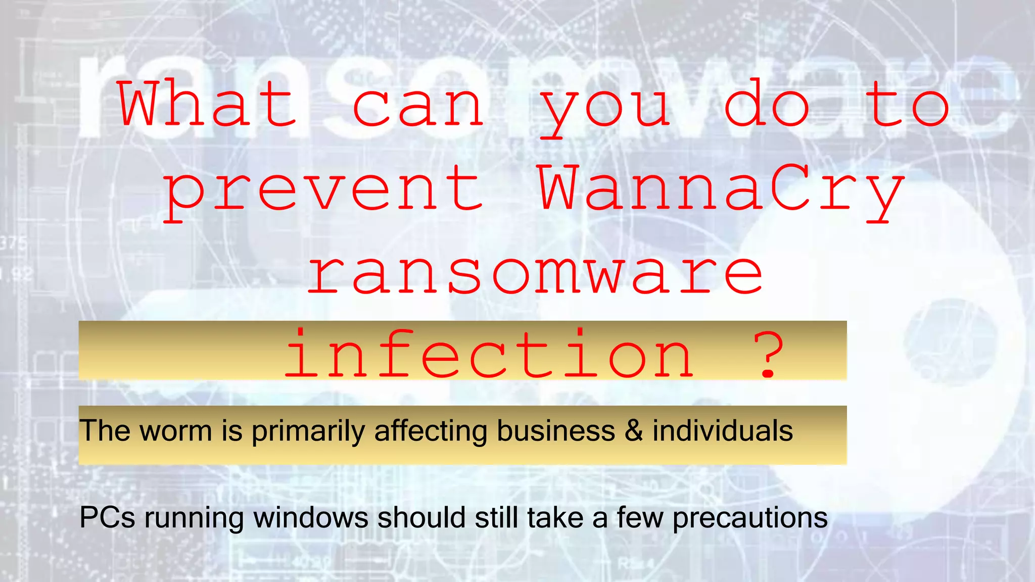 How to prevent WannaCry Ransomware | PDF