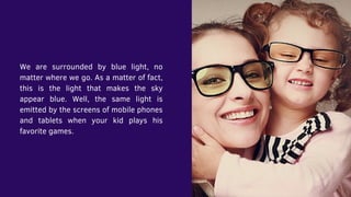How to Prevent Your Kids Against Blue Light? | PDF