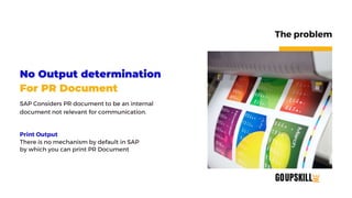 How to Print PR Document in SAP | PPT