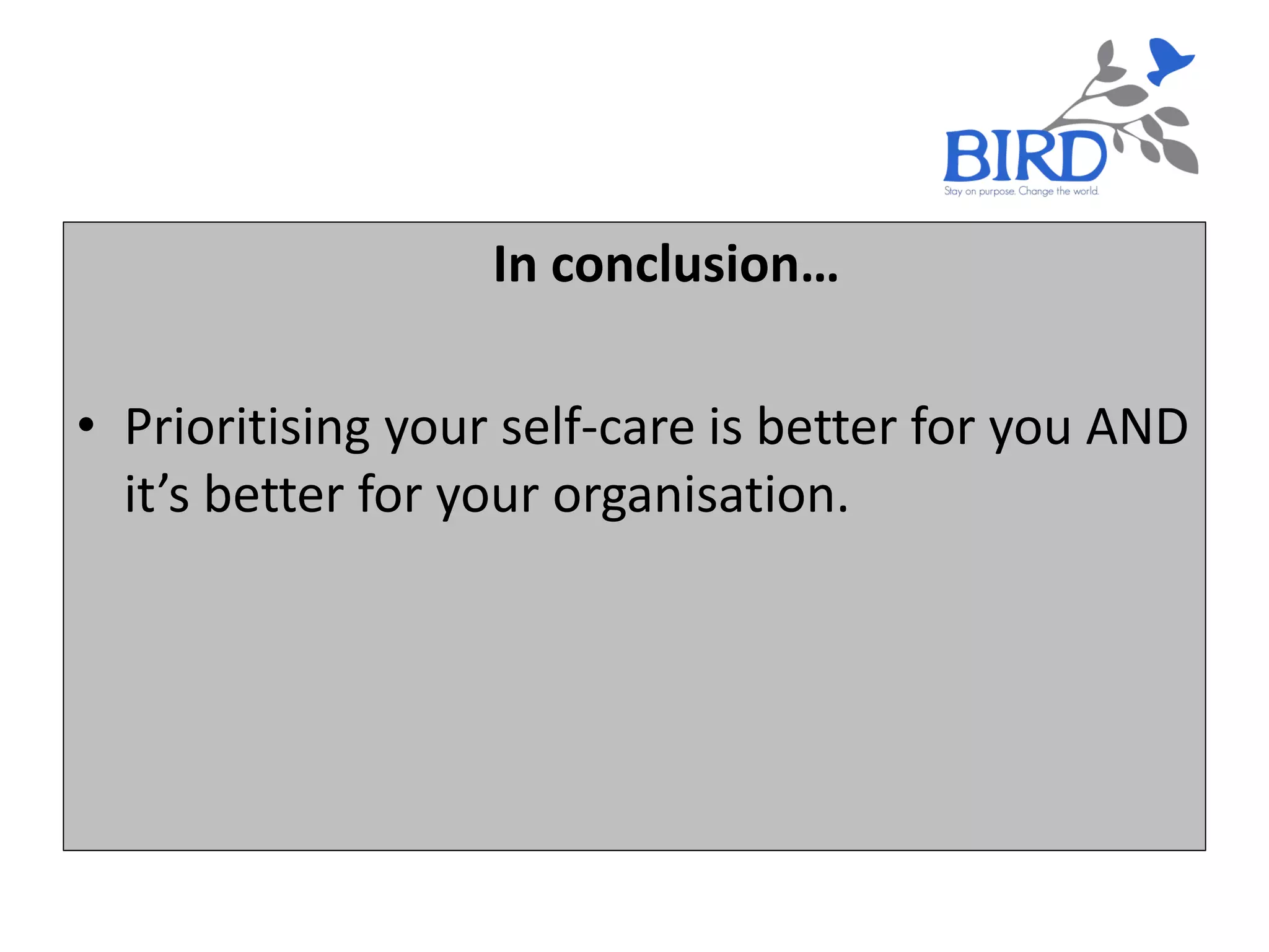 Prioritising self-care in a busy not-for-profit environment | PPT