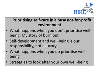 Prioritising self-care in a busy not-for-profit environment | PPT