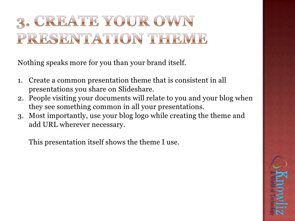 3. Create your own presentation
