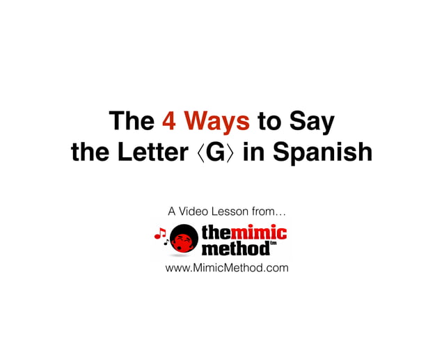 How to Pronounce G in Spanish | PDF