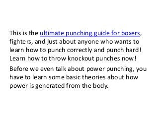 How to Punch Harder: A Complete guide | PPT