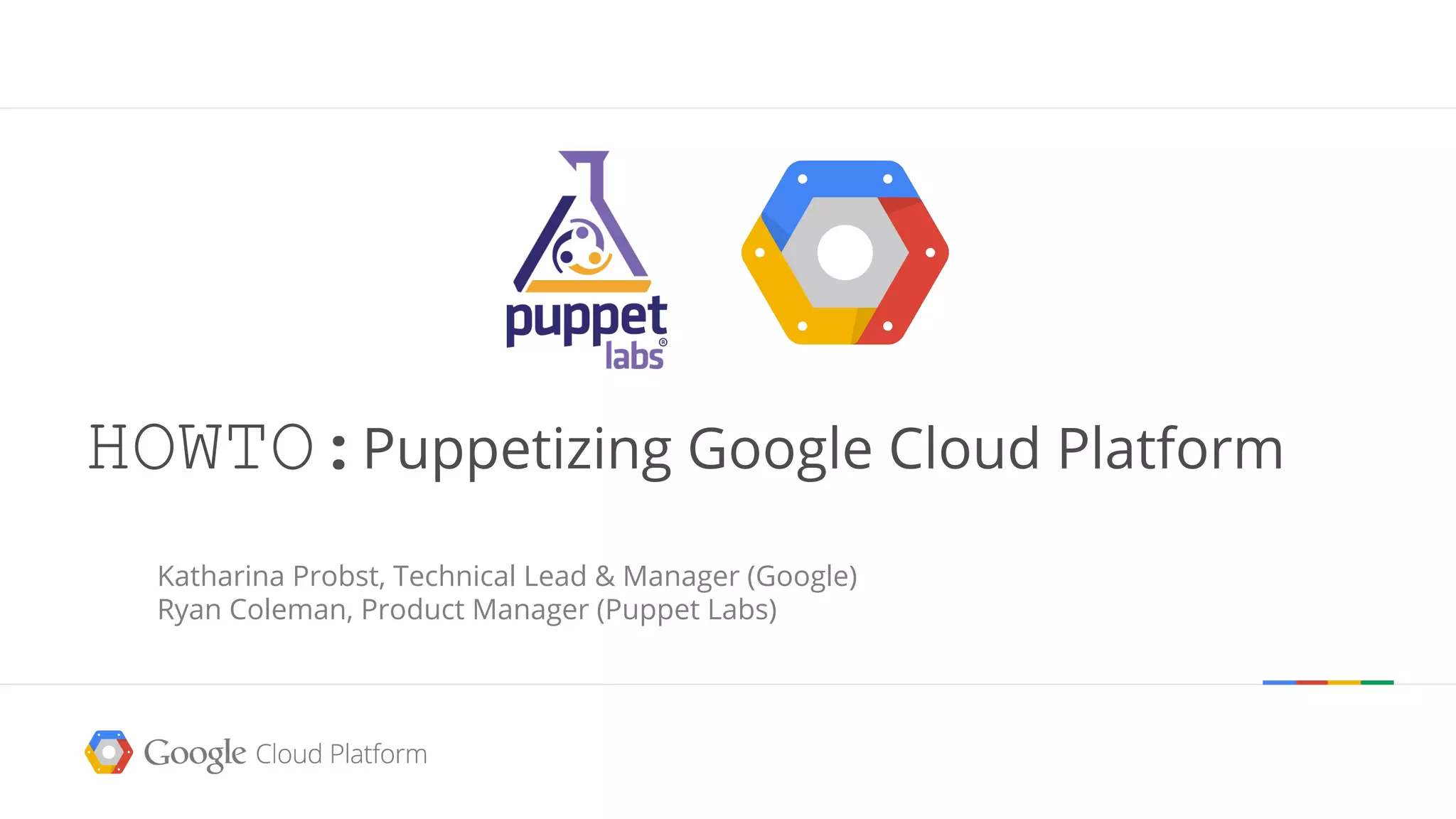 How to Puppetize Google Cloud Platform - PuppetConf 2014 | PPT