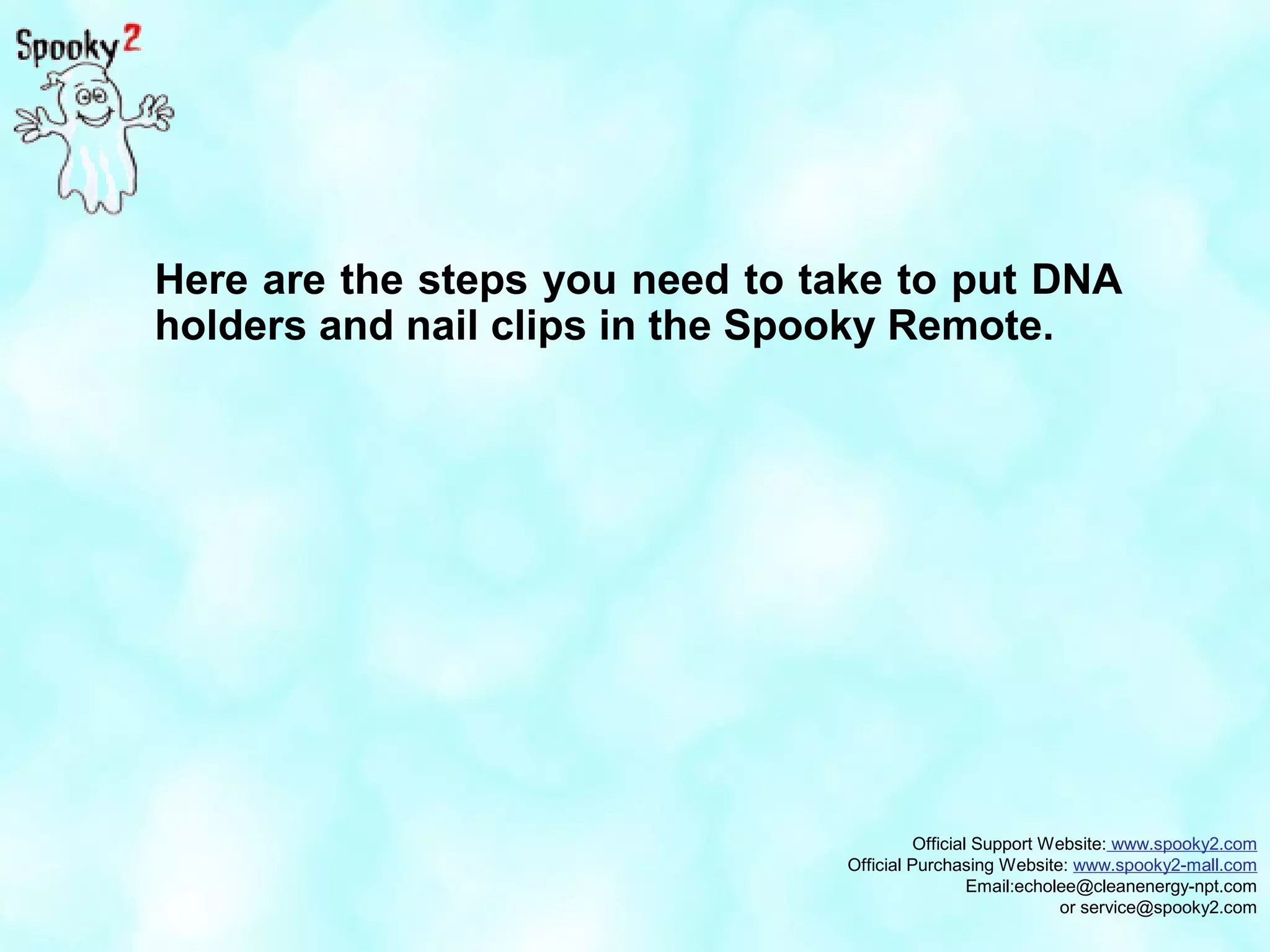 How to Put DNA Samples in the Spooky Remote | PPT