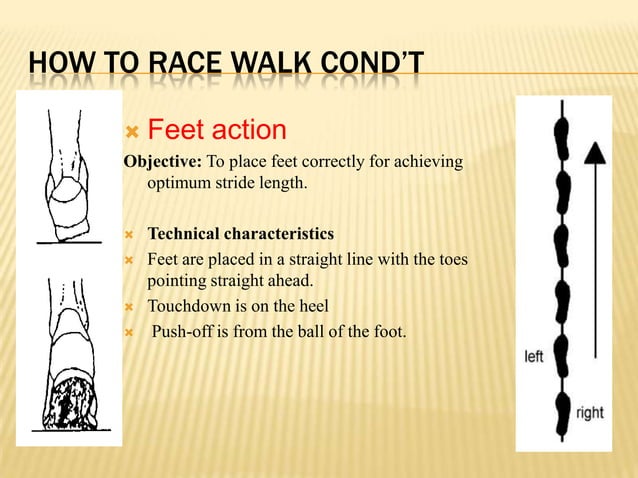 How to race walk | PPTX | Foot Health | Diseases and Conditions