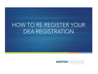 How to Re-Register Your DEA Registration | PDF