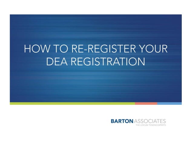 How to Re-Register Your DEA Registration | PPT