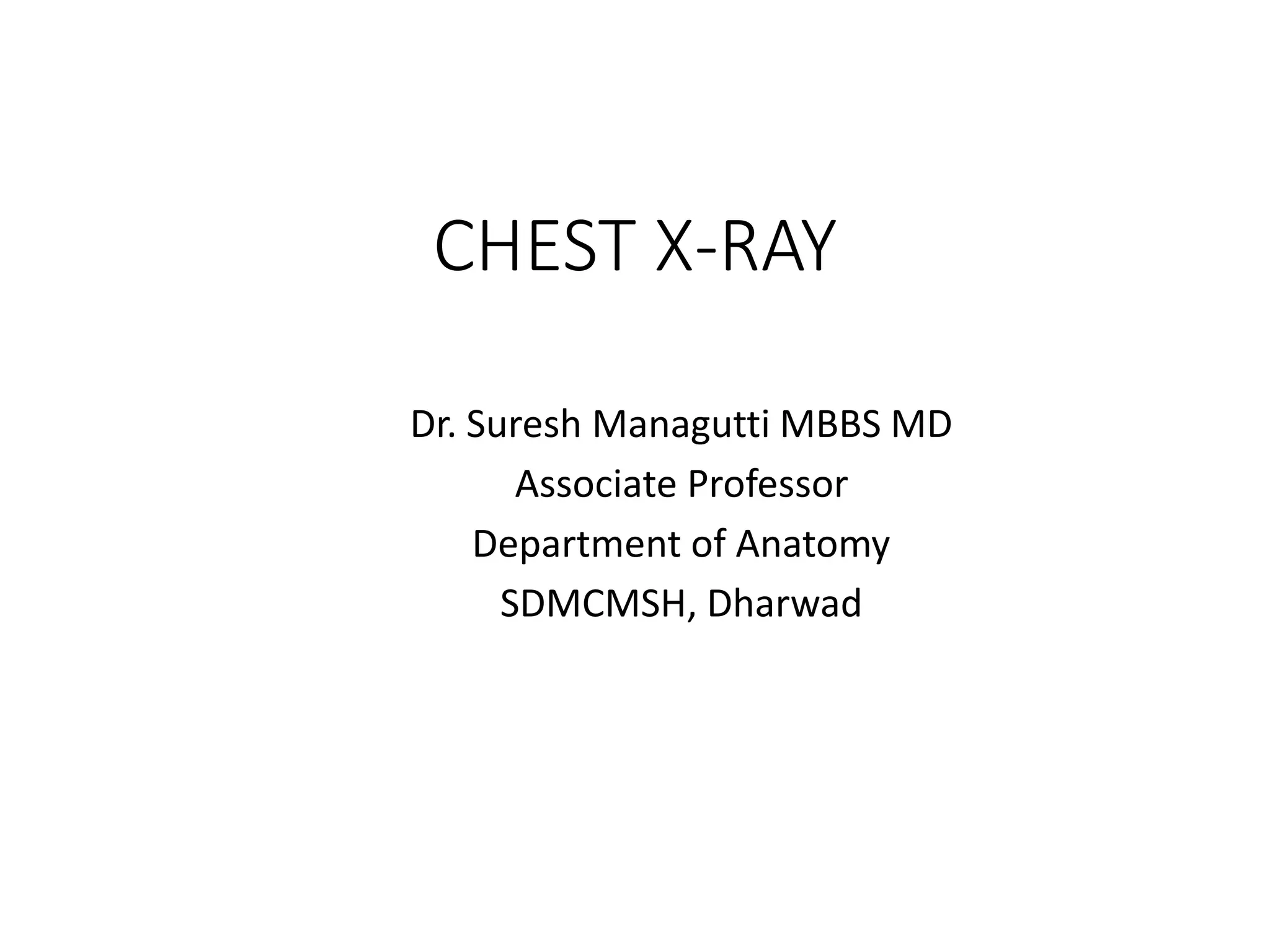 How to read a Chest X Ray film (Radiograph).pptx