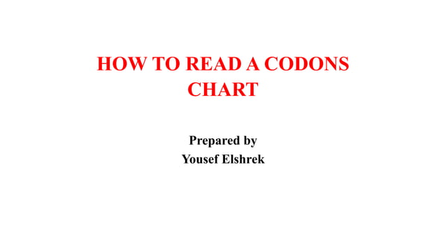 How to read a codons chart | PDF
