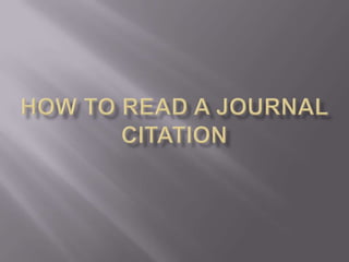 How to read a journal citation | PPT