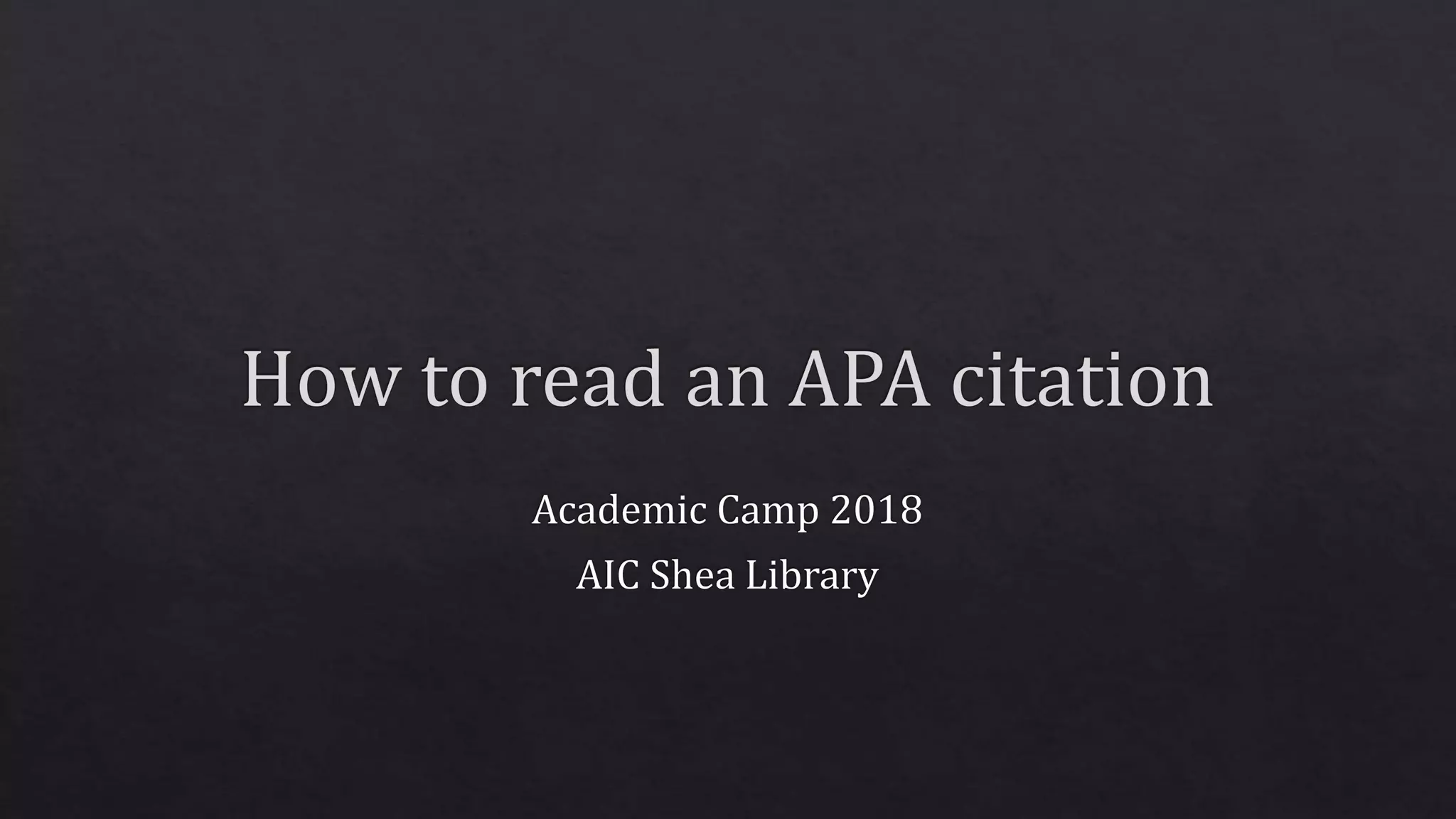 How to read APA citation | PPT