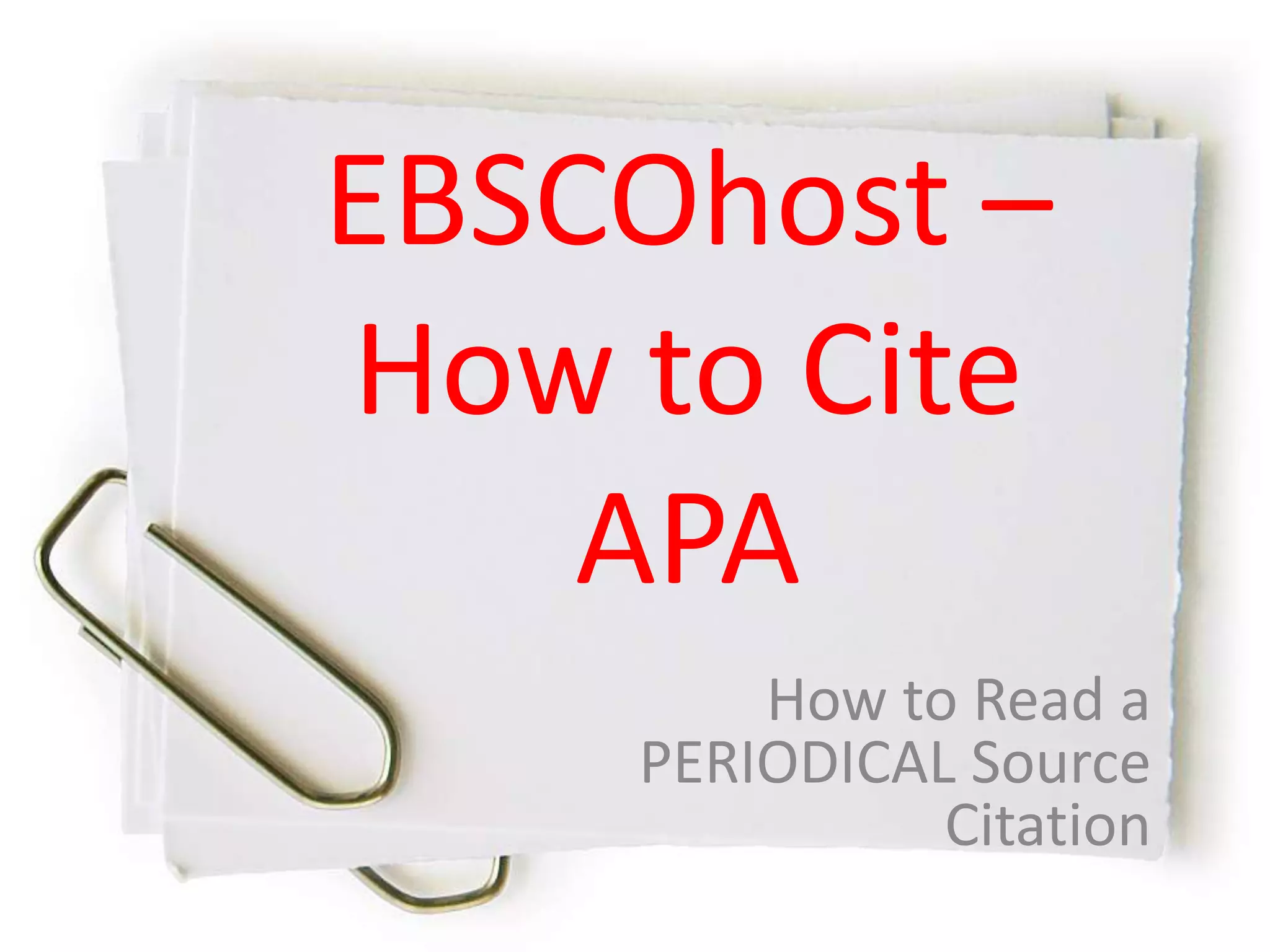 Citing EBSCOhost Articles | PPTX