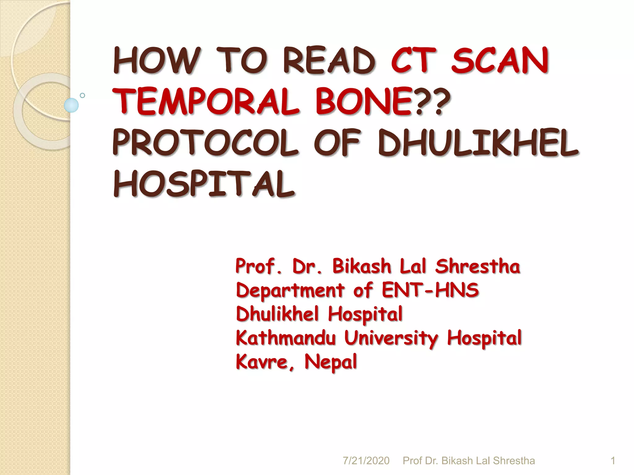 How to read ct scan temporal bone - A dhulikhel hospital, kathmandu ...