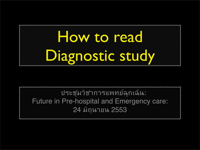 How to read diagnostic study | PPT