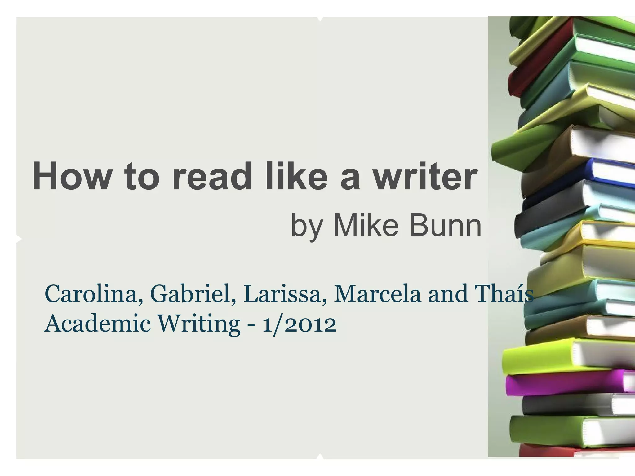How to read like a writer | PPT