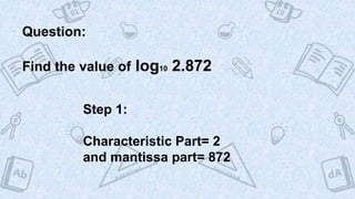 How to read log Table | PPT