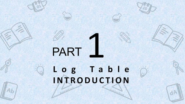 How to read log Table | PPT
