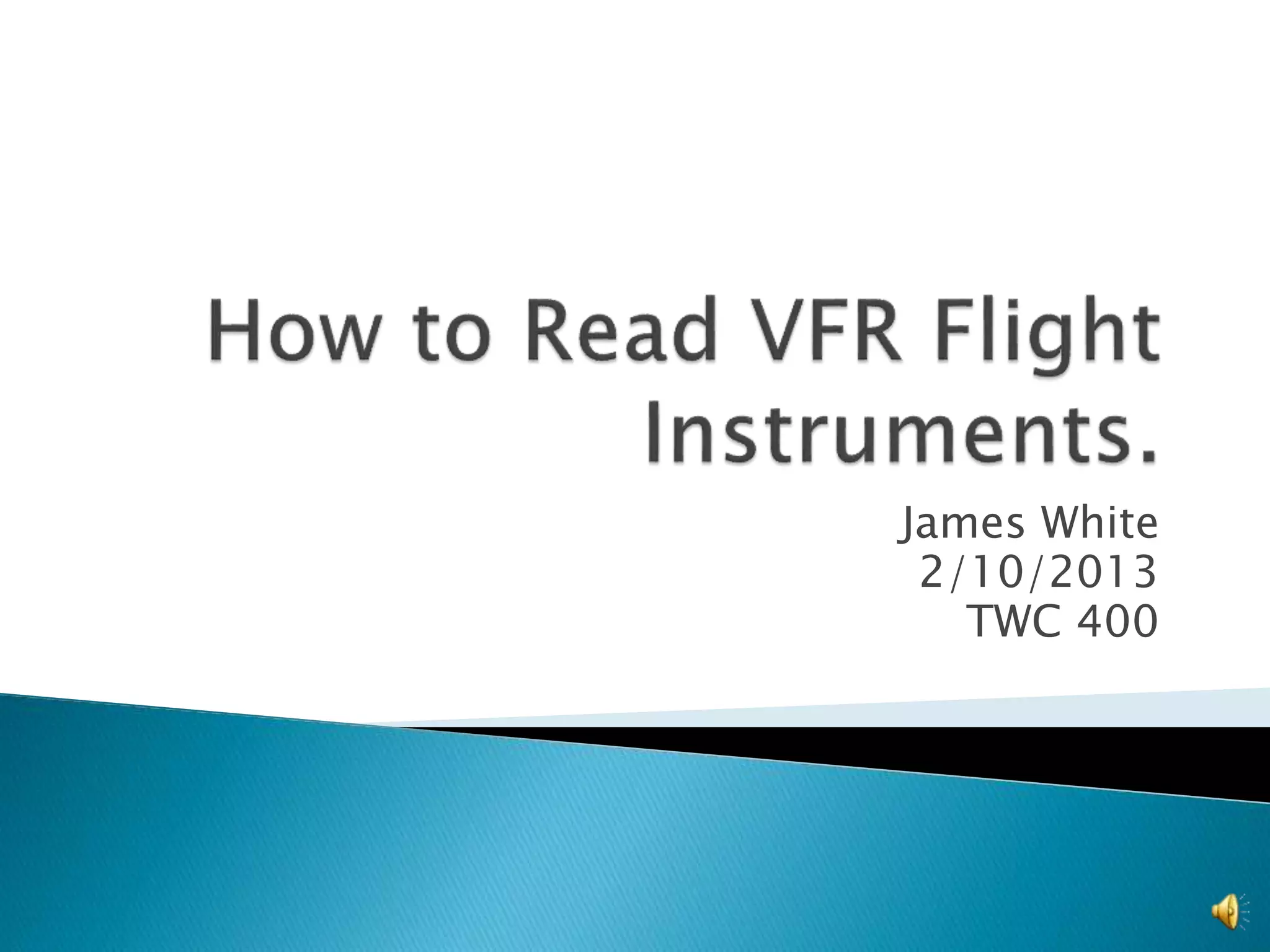 How to read vfr flight instruments | PPTX | Air Travel | Travel Type