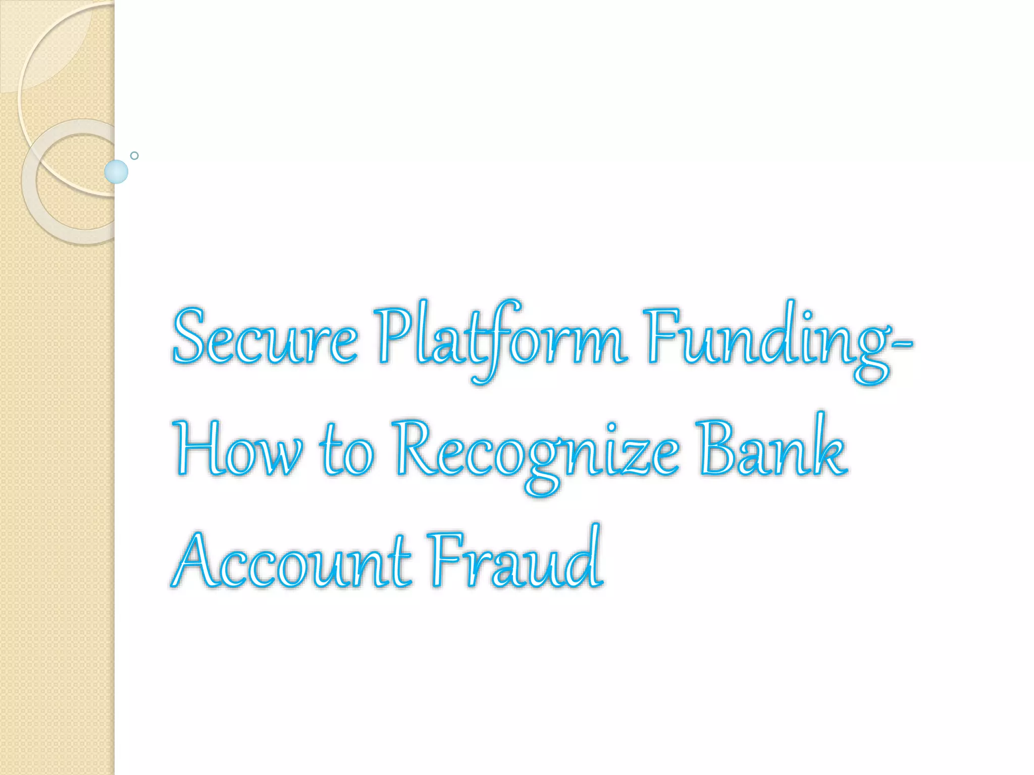 How to Recognize Bank Account Fraud? | PPTX